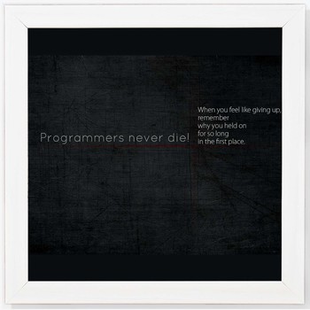Programmers Never Die - POSTERMONK - 3470356