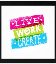 Live work Create Typography Black Framed Wall Hanging Art Print for ...