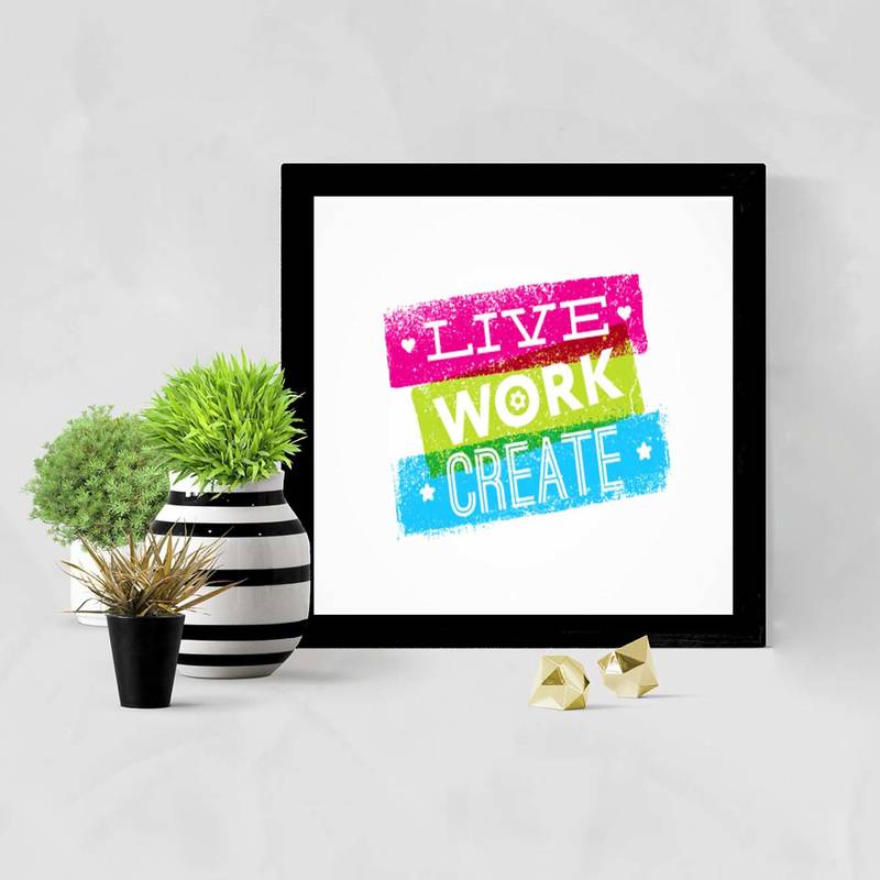 Live work Create Typography Black Framed Wall Hanging Art Print for ...