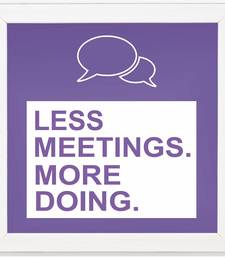 Less Meetings More Doing Motivational White Framed Wall Hanging Art ...