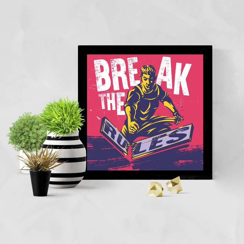 Break the Rule Motivational Black Framed Wall Hanging Art Print for ...