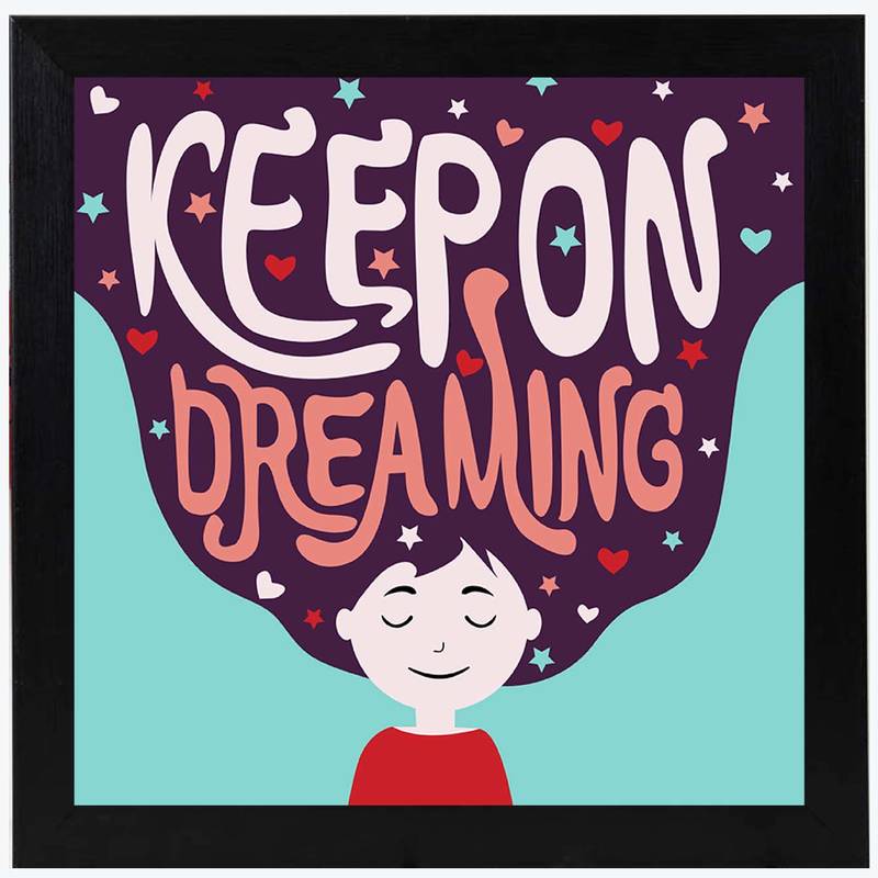 Keep on Dreaming Humour Black Framed Wall Hanging Art Print for Office ...